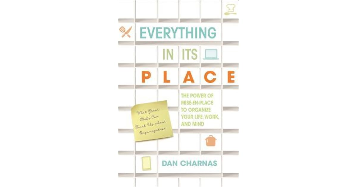 Book giveaway for Everything in Its Place: The Power of Mise-En-Place ...