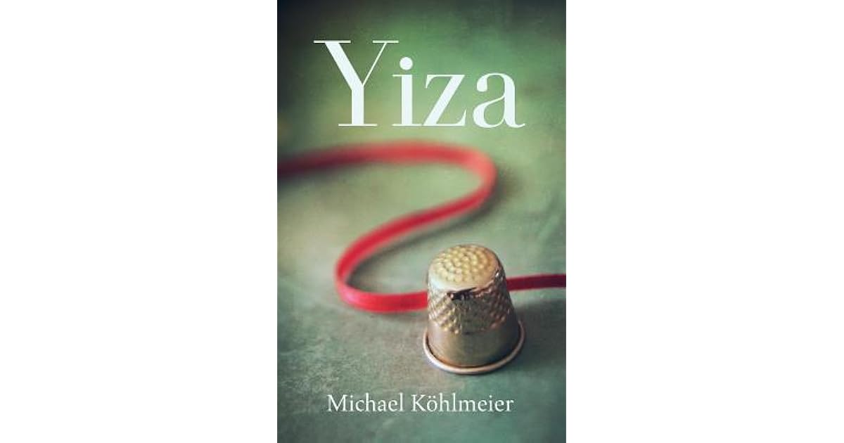 Yiza by Michael Köhlmeier