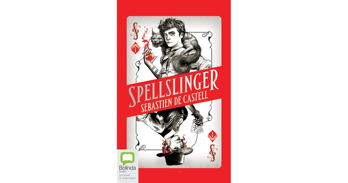 Spellslinger (Spellslinger #1) by Sebastien de Castell