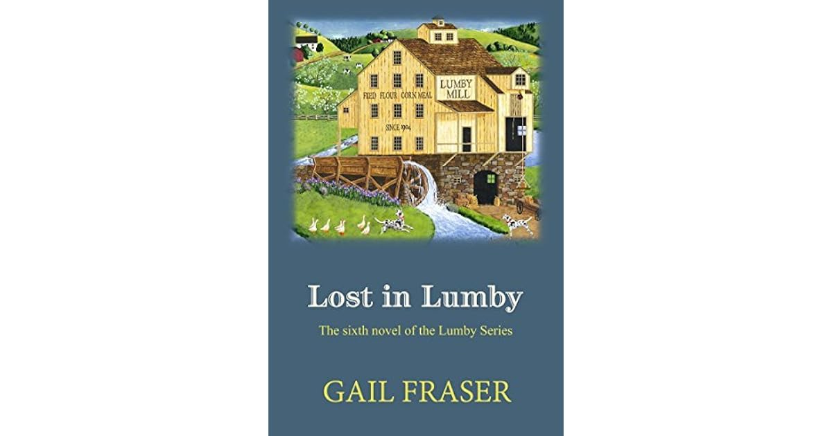 Lost in Lumby (Lumby Series Book 6) by Gail Fraser