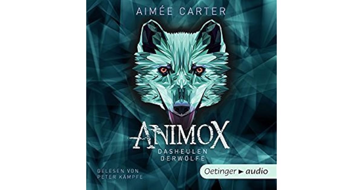 Das Heulen der Wölfe (Animox #1) by Aimee Carter