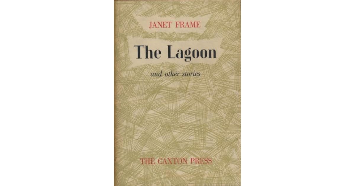 The Lagoon: A Collection of Short Stories by Janet Frame