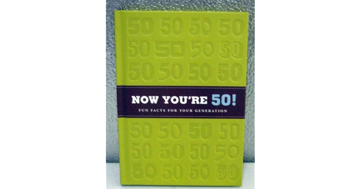 Now You're 50! by Brandon Crose