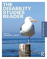 The Disability Studies Reader by Lennard J. Davis