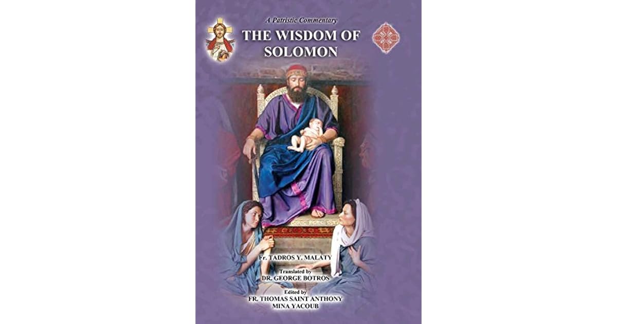 THE WISDOM OF SOLOMON by Tadros Y. Malaty