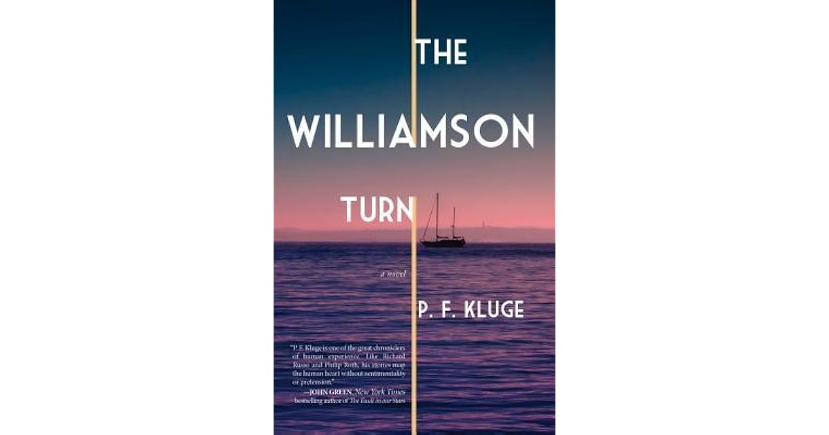 The Williamson Turn by P.F. Kluge
