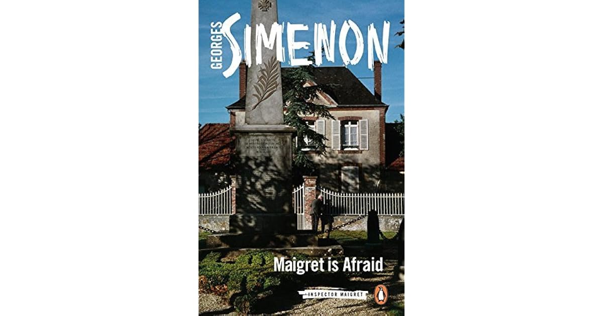 Peter Allum’s review of Maigret is Afraid