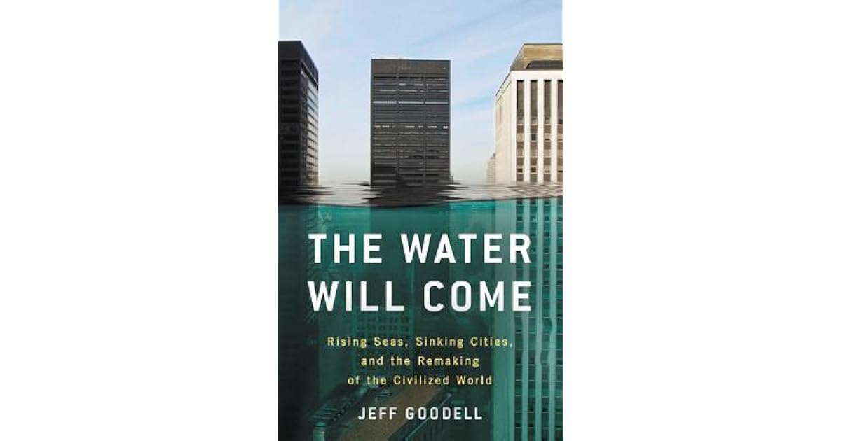 Terhi’s review of The Water Will Come: Rising Seas, Sinking Cities, and ...
