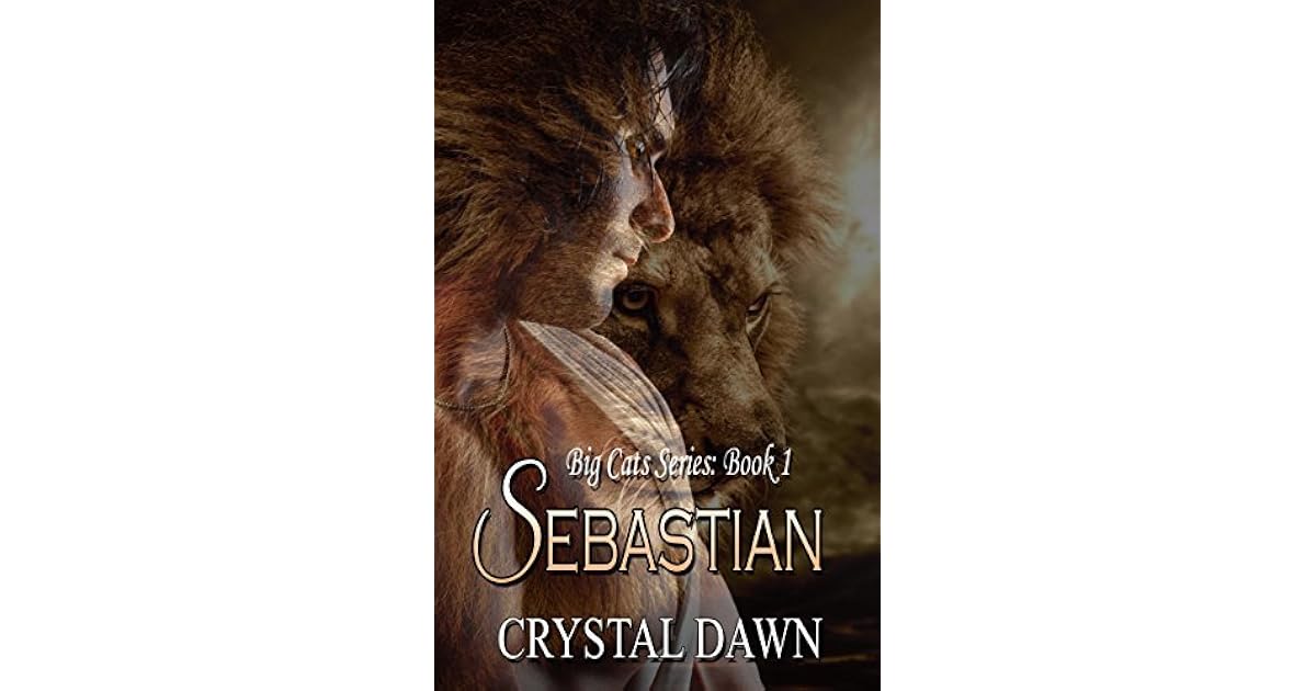 Sebastian (Big Cats #1) by Crystal Dawn