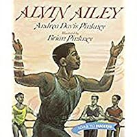 Alvin Ailey by Andrea Davis Pinkney