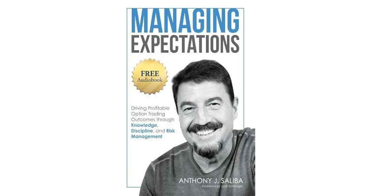 Managing Expectations: Driving Profitable Option Trading Outcomes ...