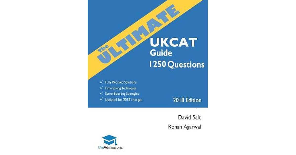 The Ultimate UKCAT Guide: 1250 Practice Questions: Fully Worked ...