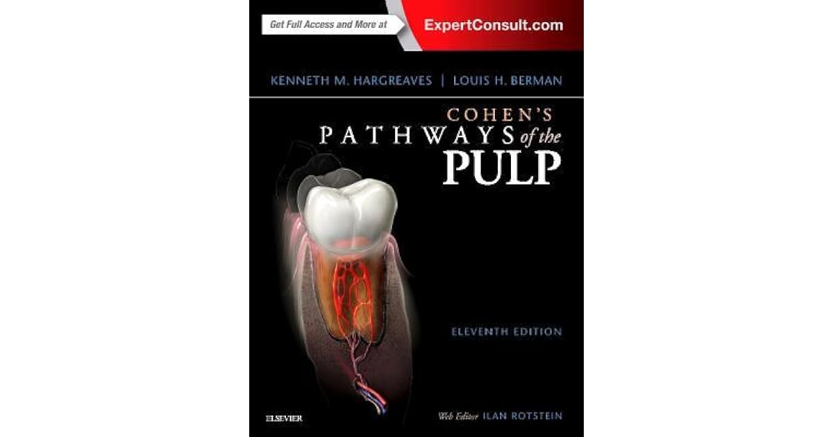 Cohen's Pathways of the Pulp by Kenneth M. Hargreaves