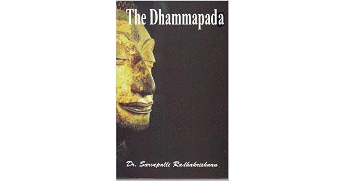 The Dhammapada: by S.Radhakrishnan by Sarvepalli Radhakrishnan