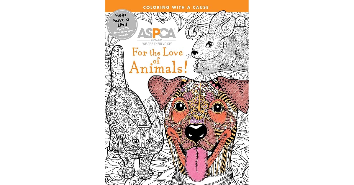 ASPCA Adult Coloring for Pet Lovers: For the Love of Animals!: A ...