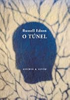 The Tunnel: Selected Poems by Russell Edson