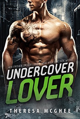Undercover Lover by Theresa McGhee