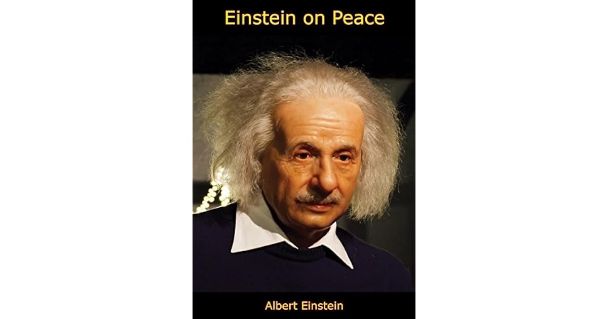 Einstein on Peace by Otto Nathan