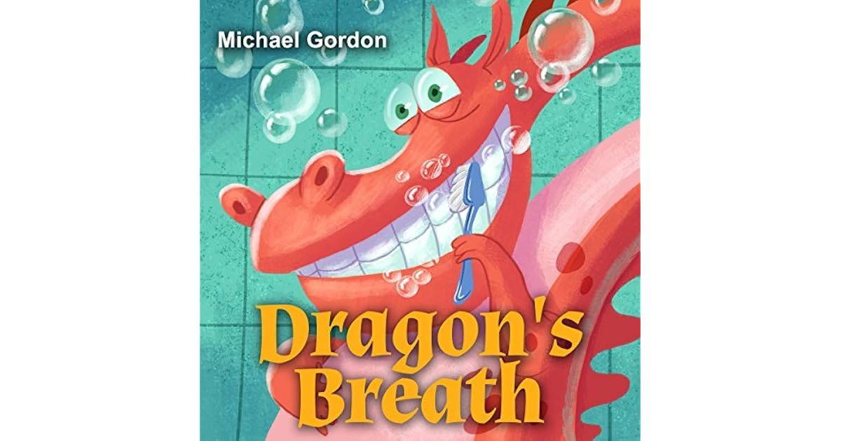 Dragon's Breath by Michael Gordon