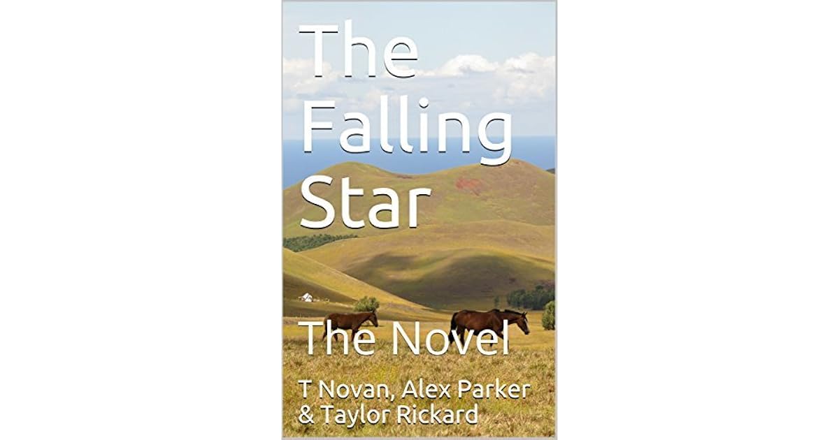 The Falling Star: The Novel by T. Novan