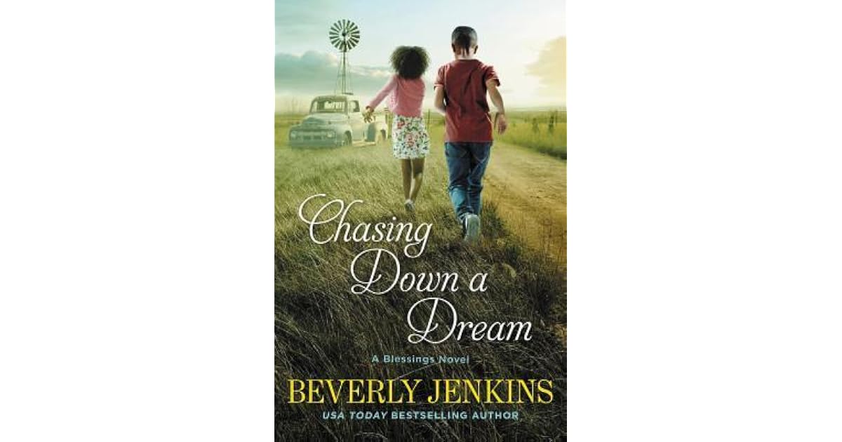 Chasing Down a Dream (Blessings, #8) by Beverly Jenkins