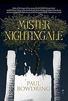 Mister Nightingale by Paul Bowdring
