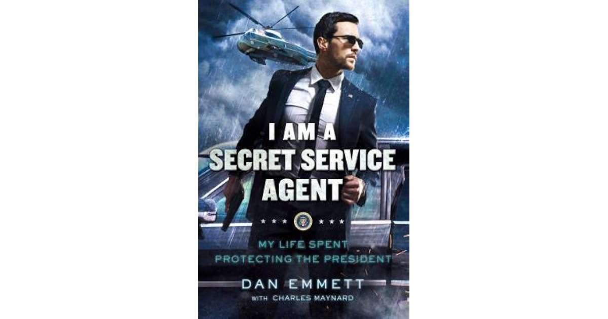 I Am a Secret Service Agent: My Life Spent Protecting the President by ...