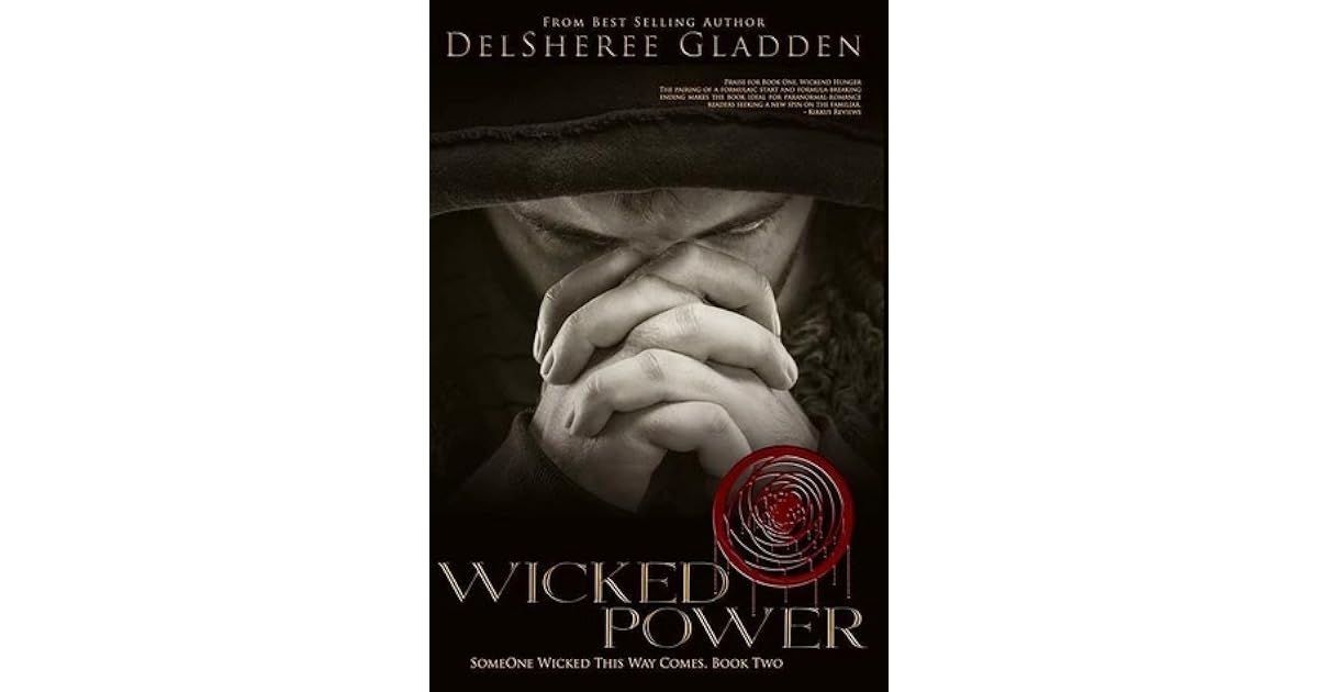 Wicked Power by DelSheree Gladden