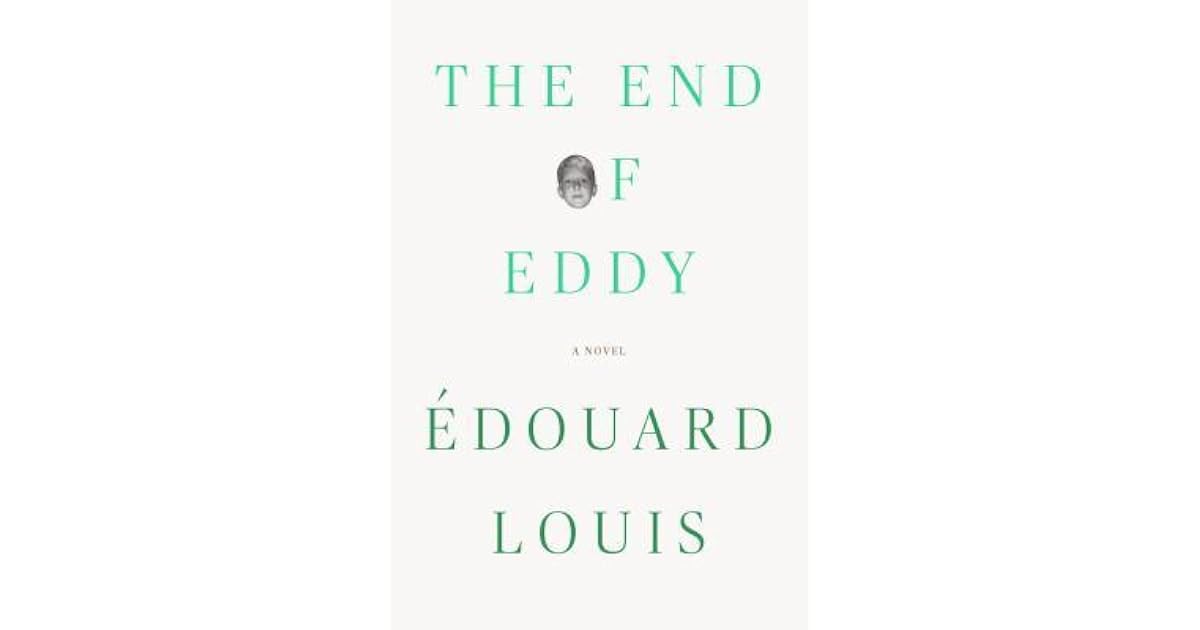 The End of Eddy by Édouard Louis