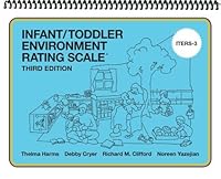 Infant/Toddler Environment Rating Scale (Iters-R): Revised Edition by ...