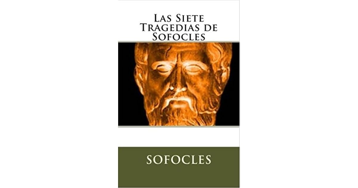 Las Siete Tragedias de Sofocles by Sophocles