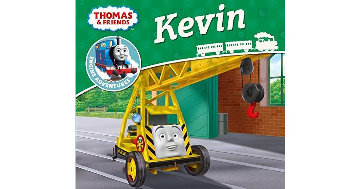 Thomas & Friends: Kevin by Thomas & Friends