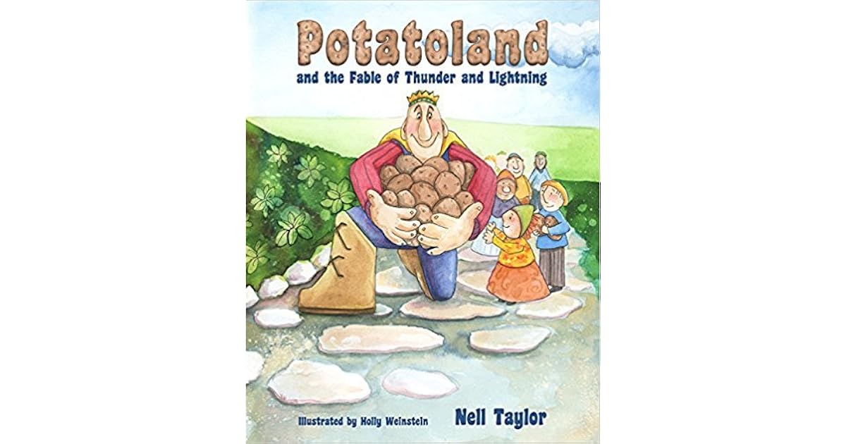 Potatoland and the Fable of Thunder and Lightning by Nell Taylor