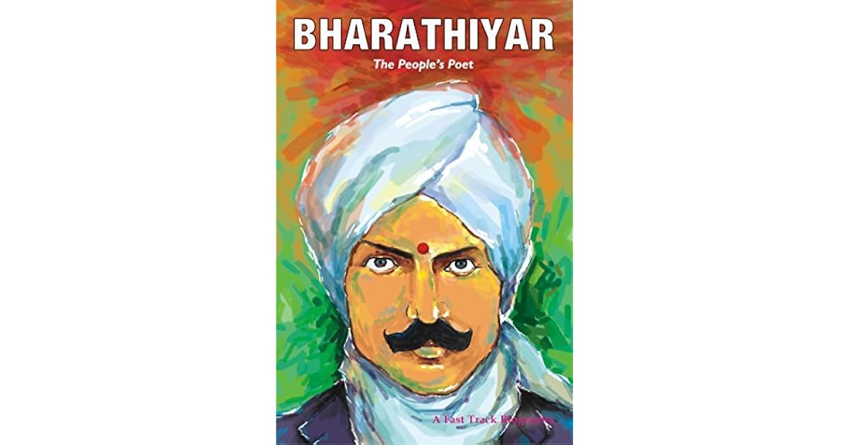 Bharathiyar: The People's Poet by Ana Books