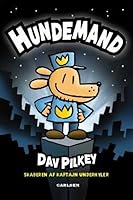 Dog Man (Dog Man, #1) by Dav Pilkey