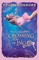 The Crossing of Ingo by Helen Dunmore
