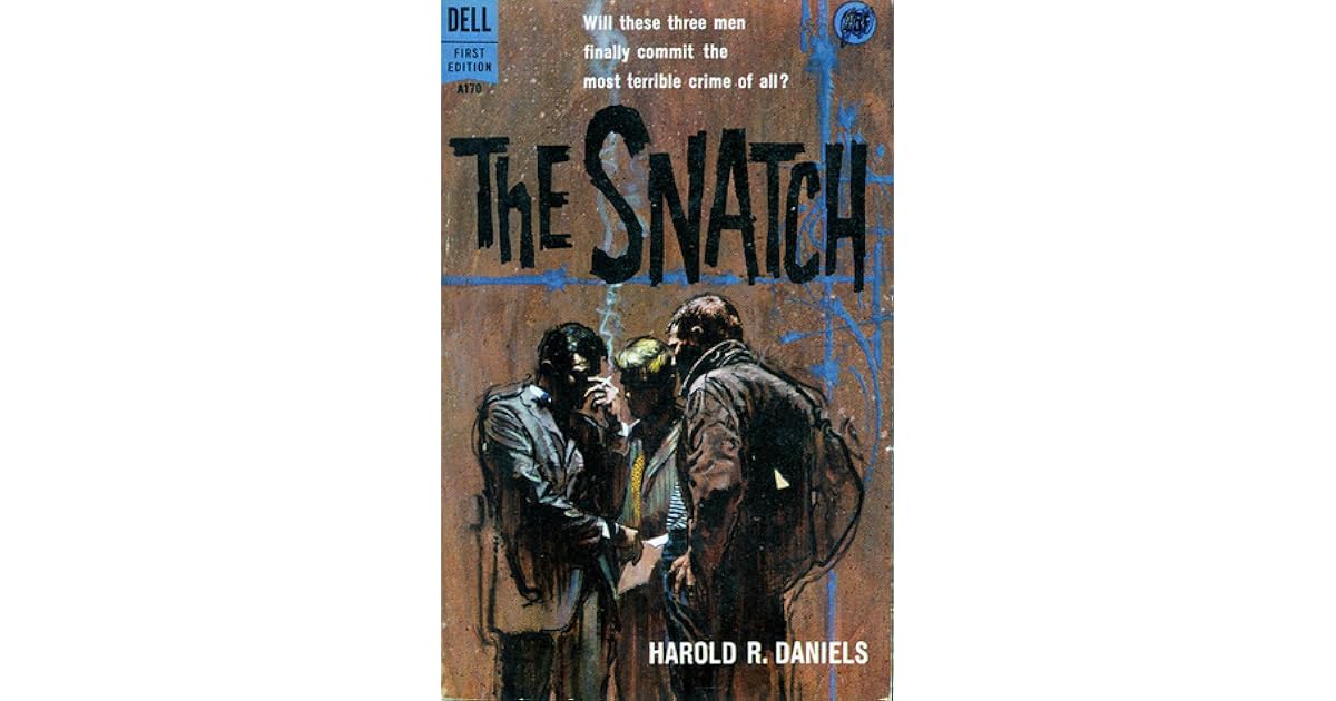 The Snatch by Harold R. Daniels