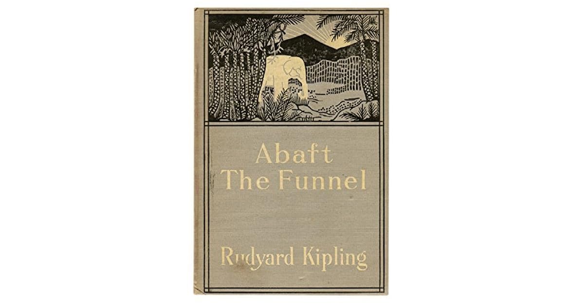 Abaft the Funnel by Rudyard Kipling