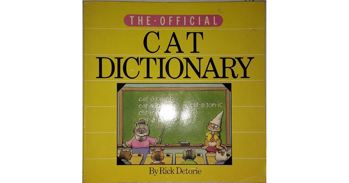 The Official Cat Dictionary by Rick Detorie