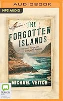 The Forgotten Islands by Michael Veitch
