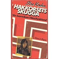 Mischling, Second Degree: My Childhood in Nazi Germany by Ilse Koehn