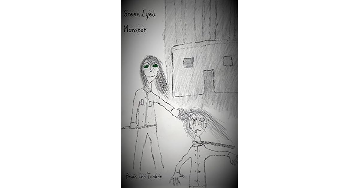 Green Eyed Monster: The Shanda Sharer Murder by Brian Lee Tucker