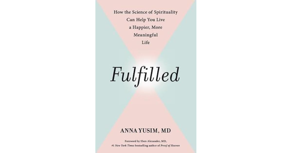 Book giveaway for Fulfilled: How the Science of Spirituality Can Help ...