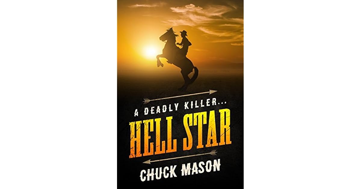 Hell Star by Chuck Mason