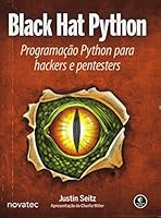 Black Hat Python: Python Programming for Hackers and Pentesters by ...