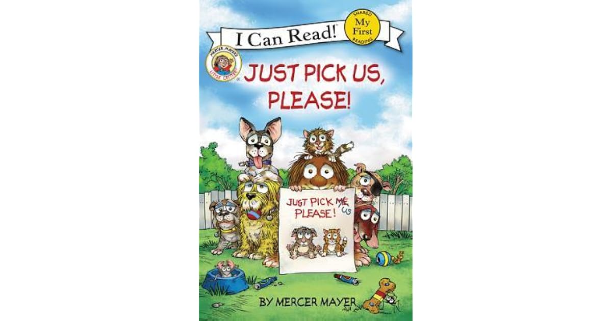 Little Critter: Just Pick Us, Please! by Mercer Mayer