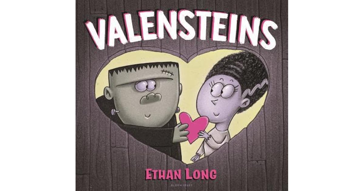 Valensteins by Ethan Long
