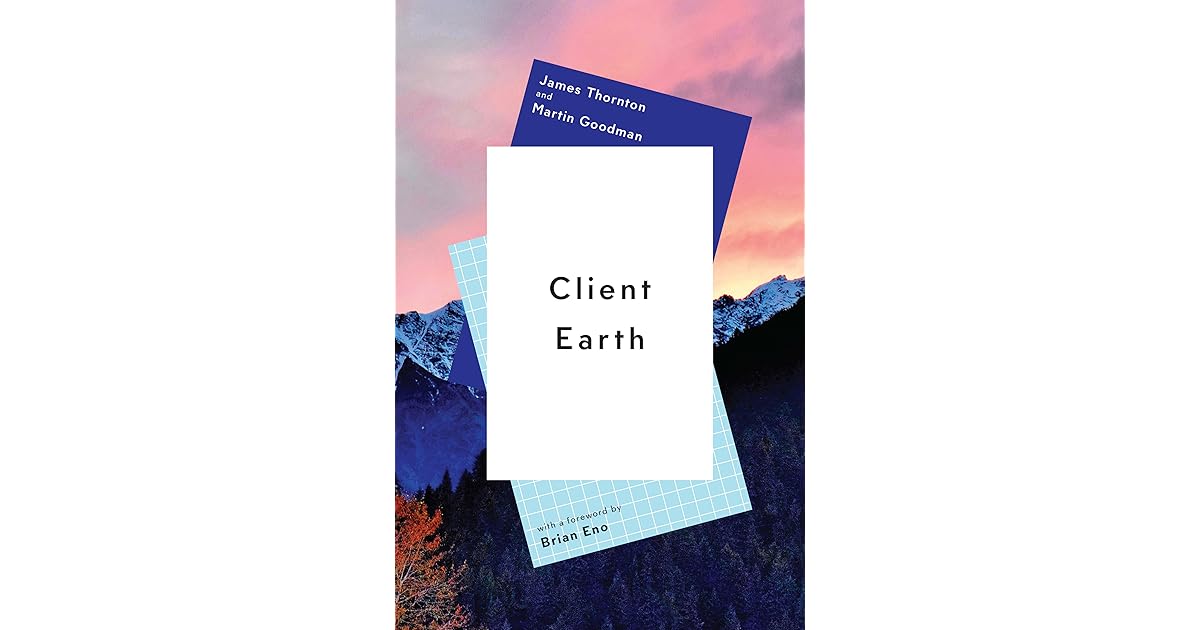 Client Earth by James Thornton