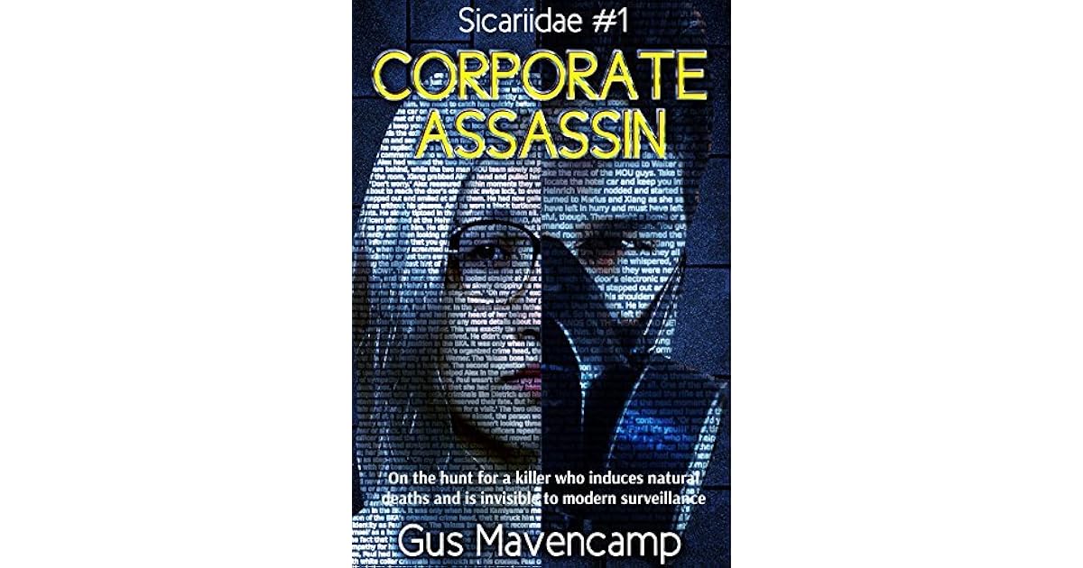 Corporate Assassin (Sicariidae Book 1) by Gus Mavencamp