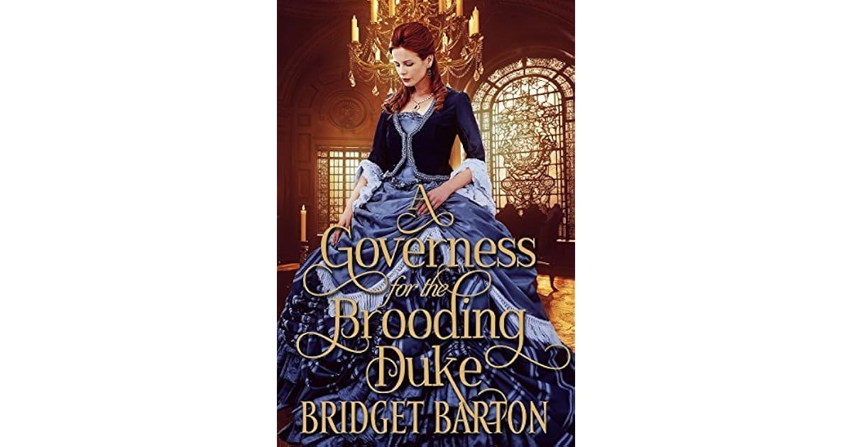 A Governess for the Brooding Duke by Bridget Barton